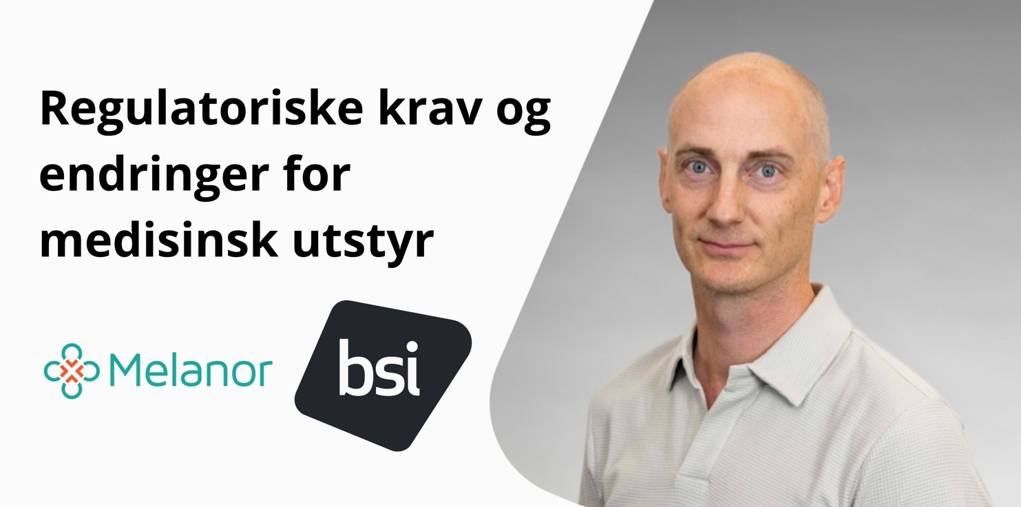 Regulatoriske krav og endringer for medisinsk utstyr ...
